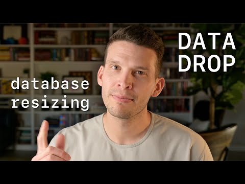 Data drop: Resize your database