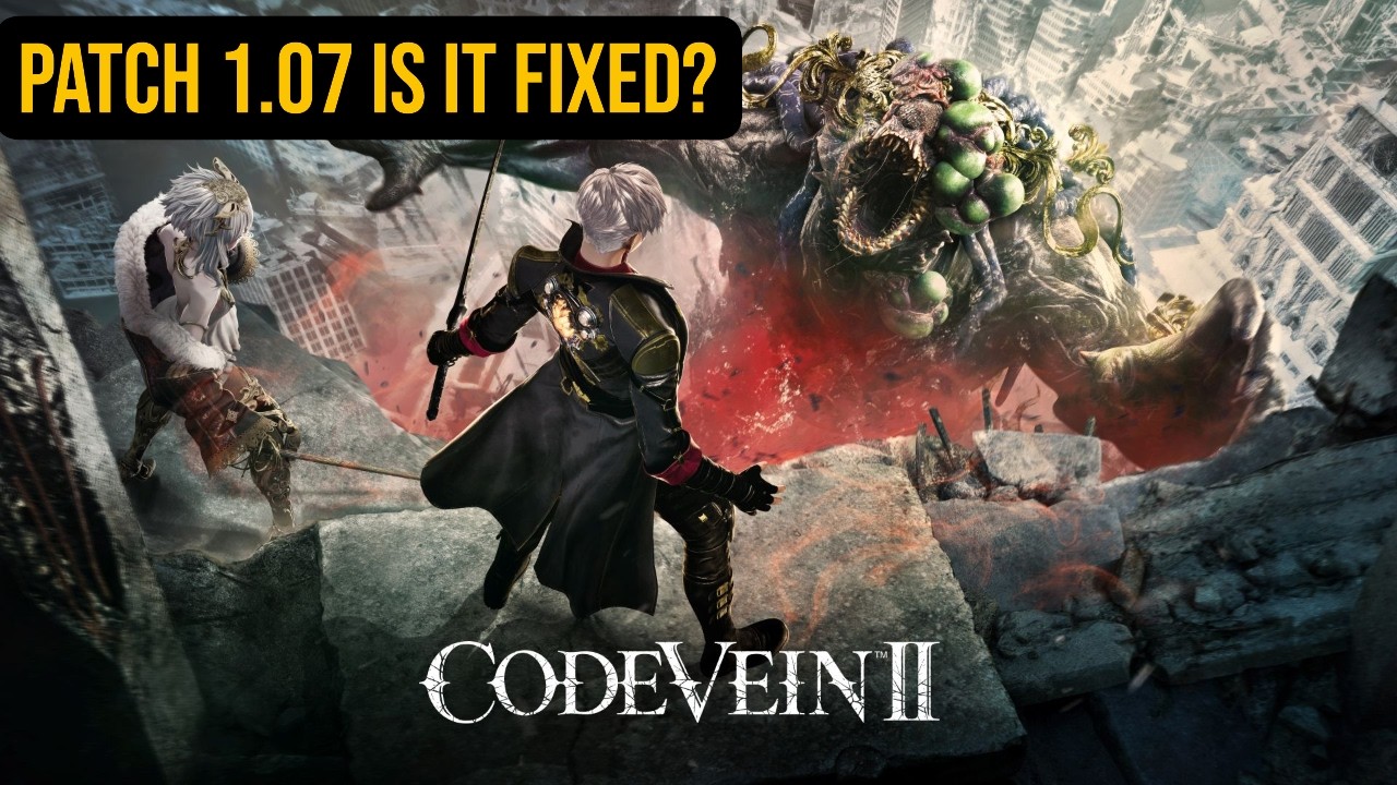 Code Vein 2 Just Got Patched — Here's What Changed