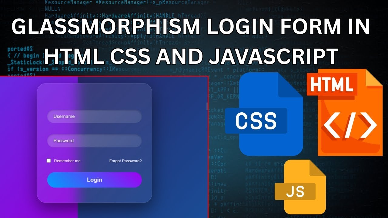 HOW TO MAKE  GLASSMORPHISM LOGIN FROM IN HTML CSS AND JAVASCRIPT