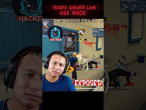 @TondeGamer KE LIVE MAIN DESI CHHORA HACK LAGAYA 🤬 EXPOSE |#shorts