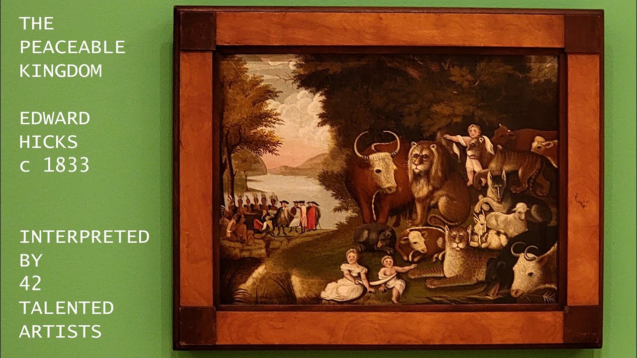 The Peaceable Kingdom - Edward Hicks - 42 Interpretations