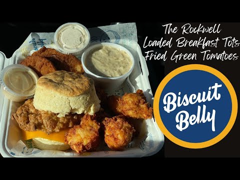 Biscuit Belly: The Rockwell, Loaded Breakfast Tots & Fried Green Tomatoes Review
