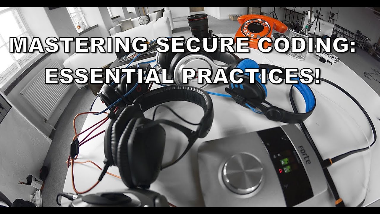 Mastering Secure Coding: Essential Practices!