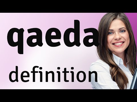 Qaeda • QAEDA meaning