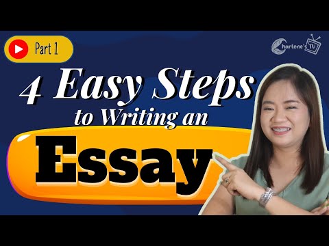 Paano Magsulat ng Essay? | Part 1 | 4 EASY STEPS IN WRITING AN ESSAY | Charlene's TV