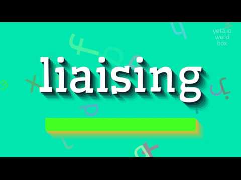 HOW TO SAY LIAISING? #liaising