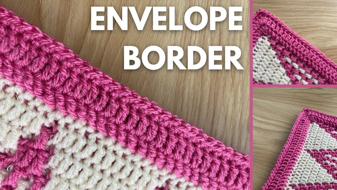 Envelope Border for Mosaic Crochet Projects