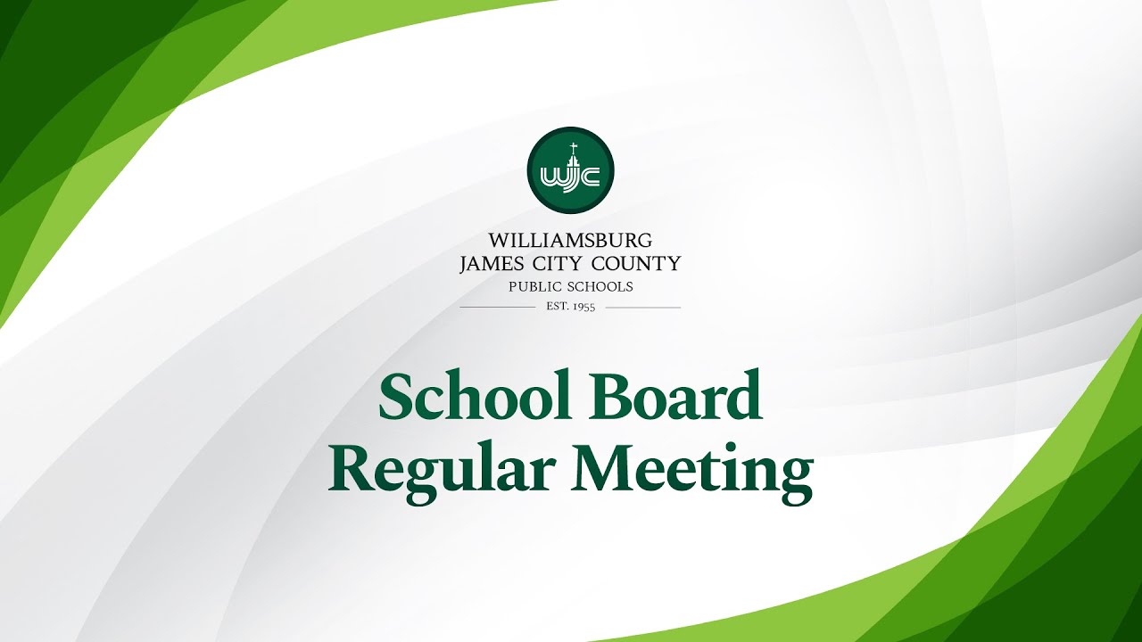 WJCC School Board Regular Meeting from 3/18/25