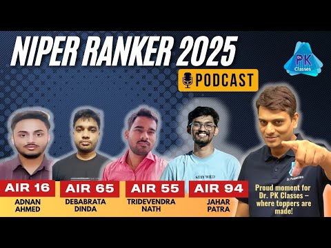 Topper's Talk | NIPER JEE 2025 | Topper's Strategy | By Dr. PK Classes