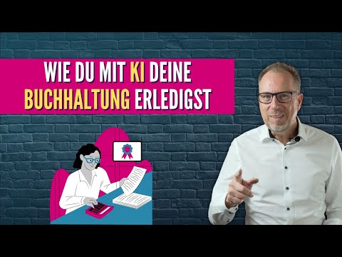 Wie du mit KI deine Buchhaltung erledigst