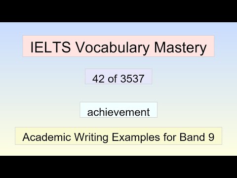 IELTS Vocabulary Mastery - 42 of 3537 - achievement | Academic Writing Examples for Band 9