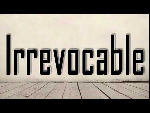 How to Pronounce Irrevocable