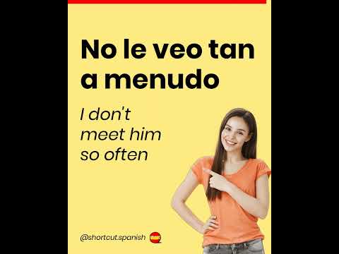 No le veo tan a menudo