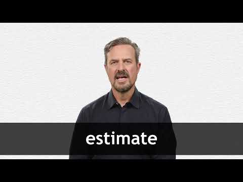 How to pronounce ESTIMATE in American English