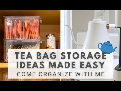 ☕ TEA BAG STORAGE IDEAS 🫖 | COME ORGANIZE WITH ME! 🌿 Tea Organization Made Easy!