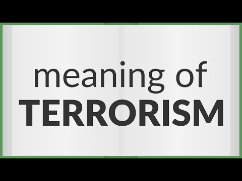 Terrorism | meaning of Terrorism