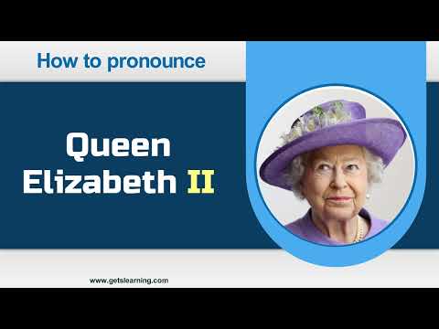 How to Pronounce Queen Elizabeth II in English Correctly