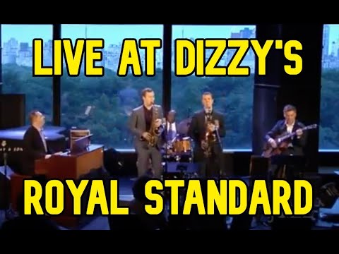 LIVE! The Royal Standard @ Dizzy's Club Coca-Cola