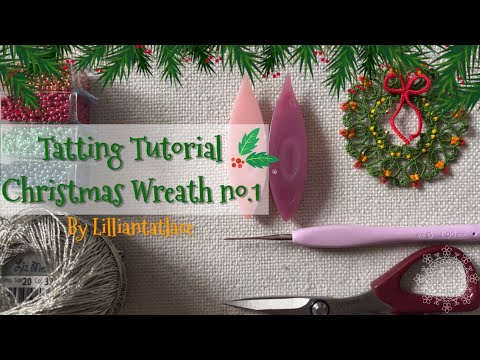 Tatting Free pattern – Christmas Wreath No.1 – Lilliantatlace