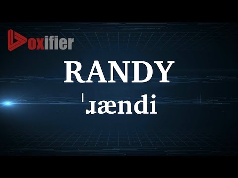 English Pronunciation of Randy - Voxifier.com