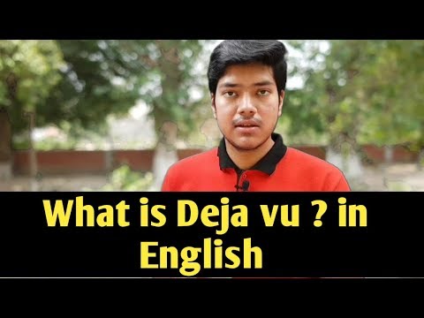 Dejavu | Deja vu in english | 2018 | English | WHY & HOW |