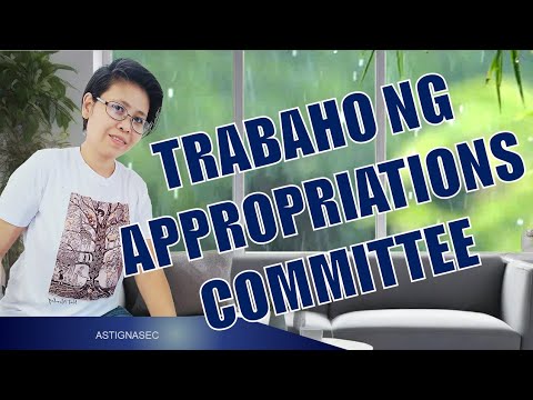 TRABAHO NG APPROPRIATIONS COMMITTEE