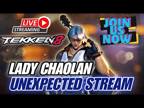 Unexpected Tekken 8 LIVE Stream Session! | Lady Chaolan Plays from Friend’s Account 👀🎮