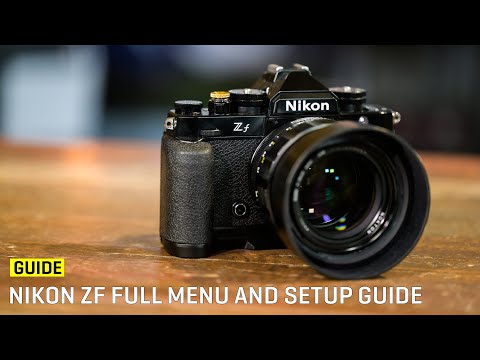 Nikon Zf: Full menu & setup