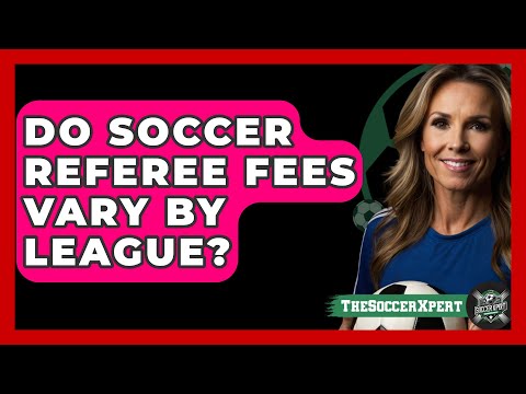 Do Soccer Referee Fees Vary By League? - The Soccer Xpert
