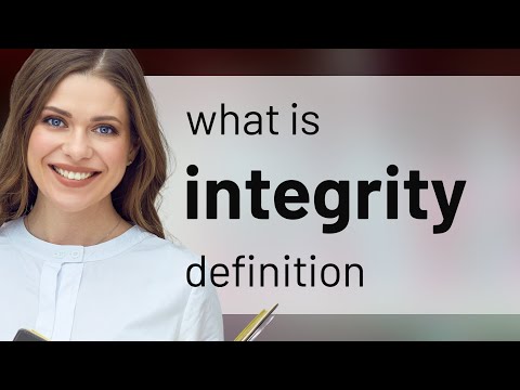 Integrity • what is INTEGRITY meaning
