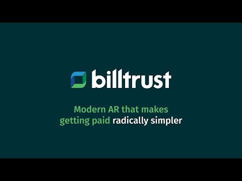 Billtrust | Modern AR that makes getting paid radically simpler