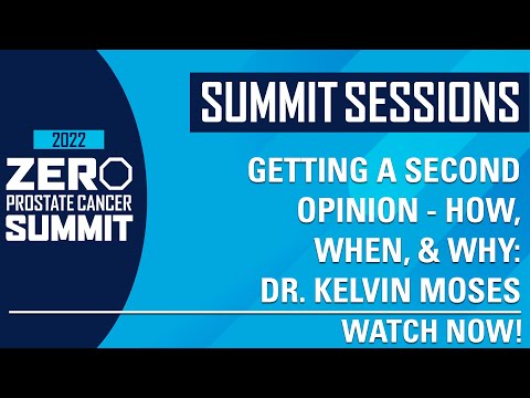 Getting a Second Opinion on Prostate Cancer with Dr. Kelvin Moses