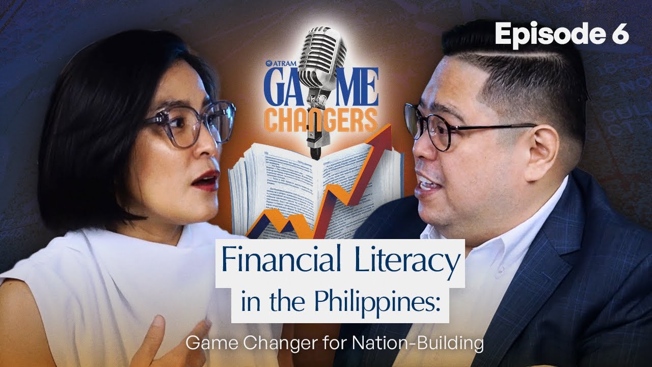 Financial Literacy in the Philippines: Game Changer for Nation-Building.