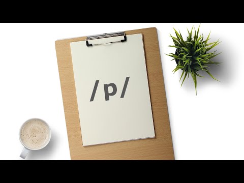 How to pronounce /p/ in English (Consonants)