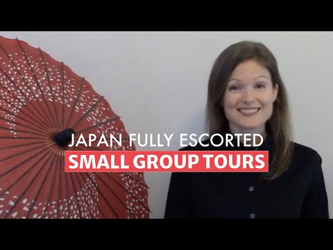 Japan Fully Escorted Small Group Tours | JAPAN and more