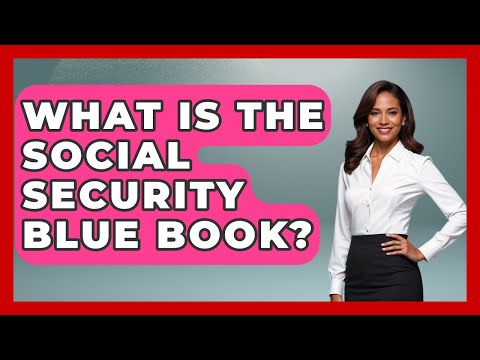 What Is The Social Security Blue Book? - Special Education Learning