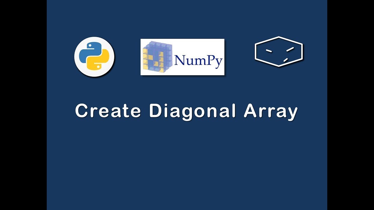 numpy create diagonal array