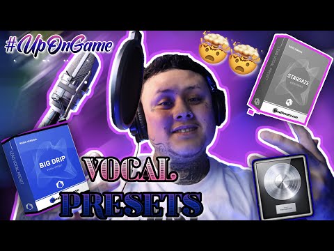 VOCAL PRESETS!! #UpOnGame