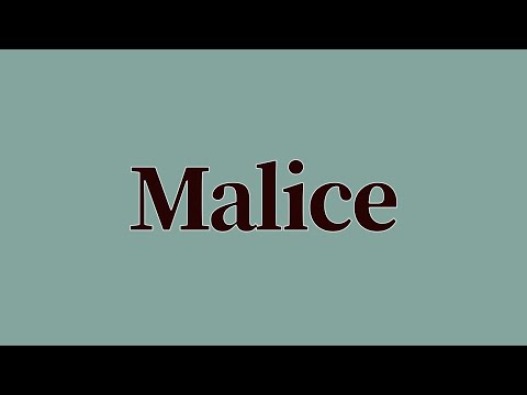 Malice Meaning and Pronunciation