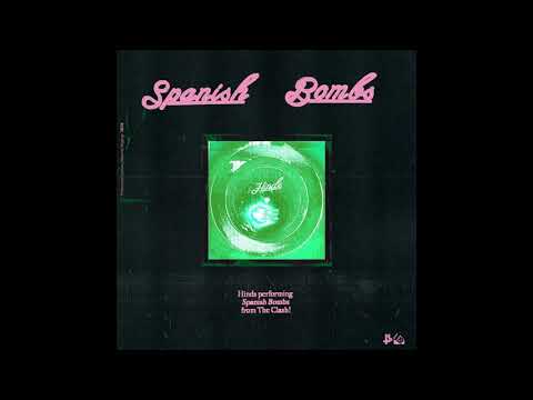 Hinds - Spanish Bombs (The Clash Cover) [Official Audio]