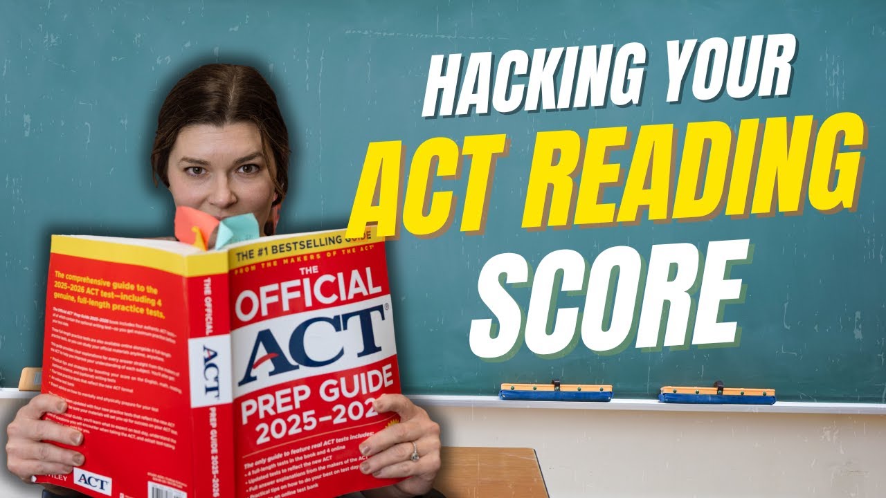 Hack Your ACT Reading Score (EASY)
