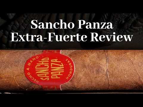 Sancho Panza Extra Fuerte Cigar Review