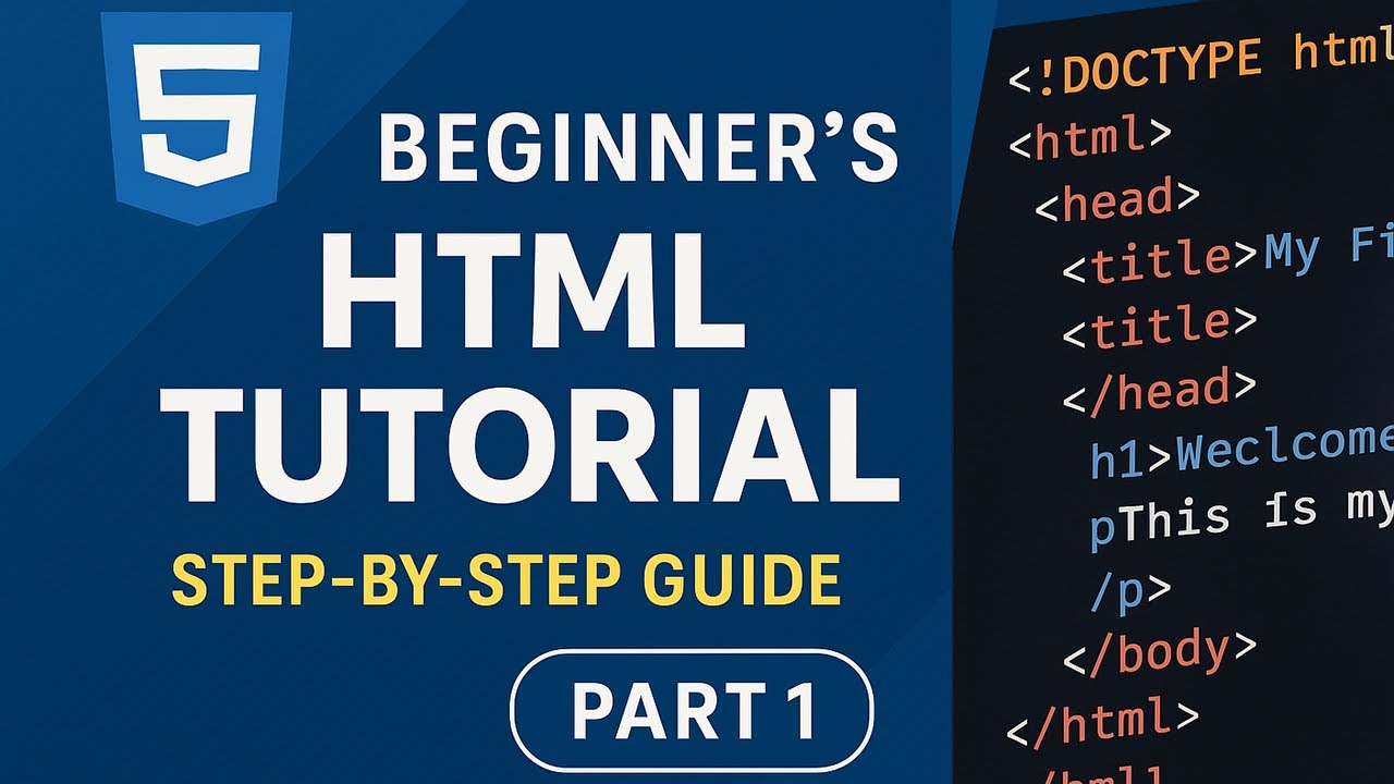 Beginner's HTML Tutorial Step-by-Step Guide (Part 1)