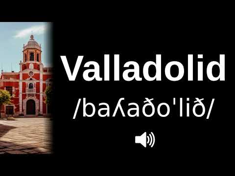 🇪🇸 How to pronounce Valladolid (CORRECTLY!)