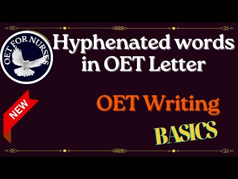 HYPHENATED WORDS IN OET LETTER | OET WRITING BASICS