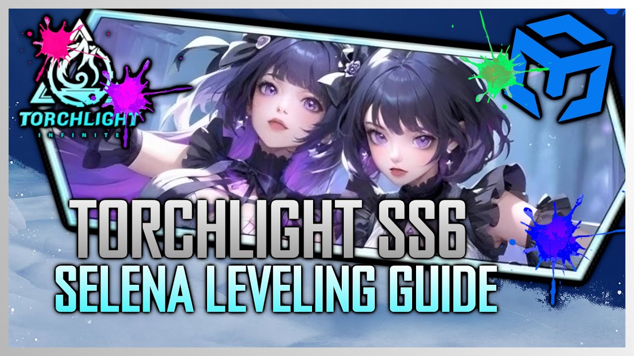 Sing With The Tide Selena Leveling Guide - Torchlight Infinite Maxroll.gg