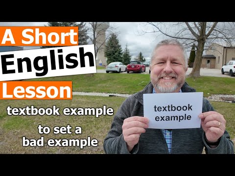Learn the English Phrases "a textbook example" and "to set a bad example"