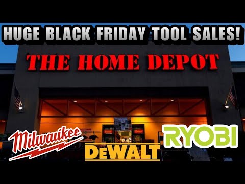 HOME DEPOT 2022 BLACK FRIDAY DEALS! | MILWAUKEE, DEWALT, RYOBI