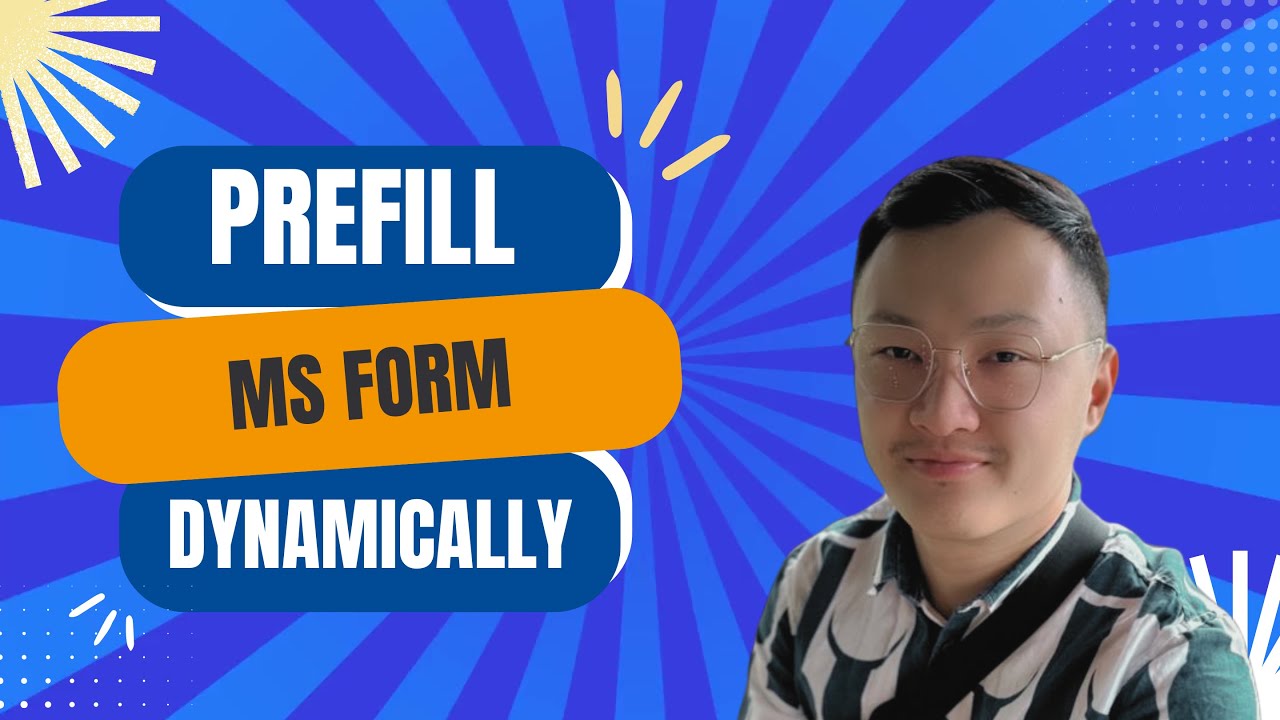 Prefilling Microsoft Forms Dynamically