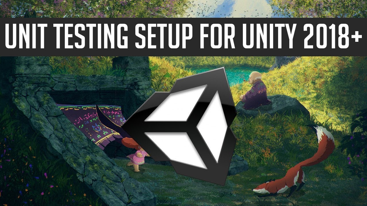 Basic Unit Testing Setup with Assembly Definition Files | Unity 2018 Tutorial